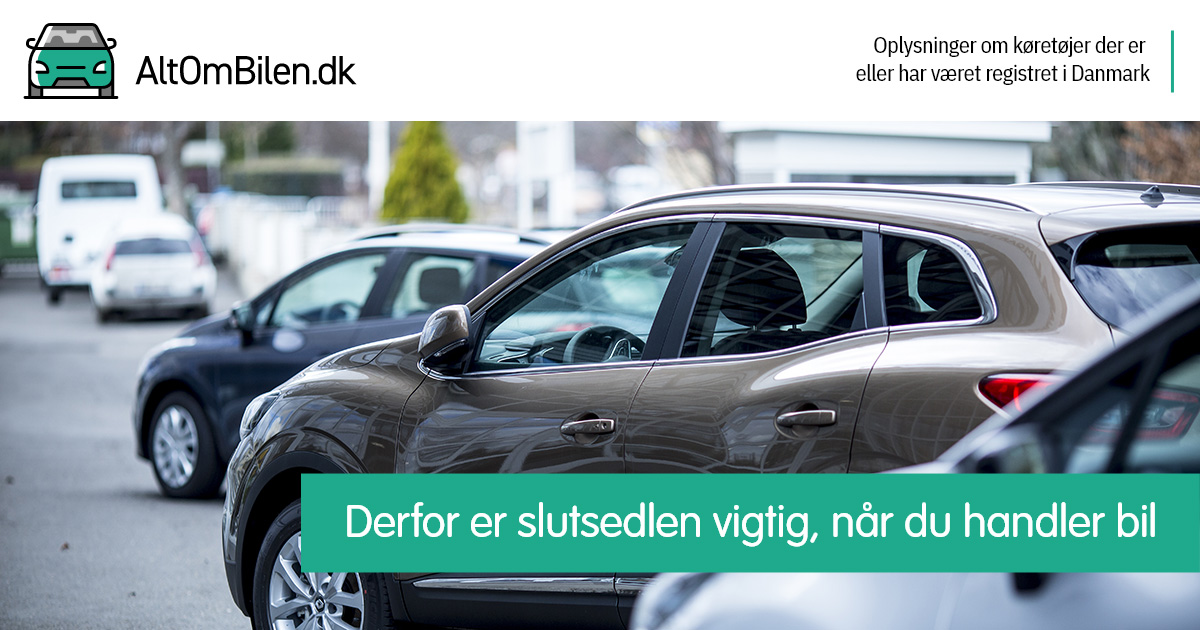 Slutseddel til bil | Det skal en slutseddel indeholde | AltOmBilen